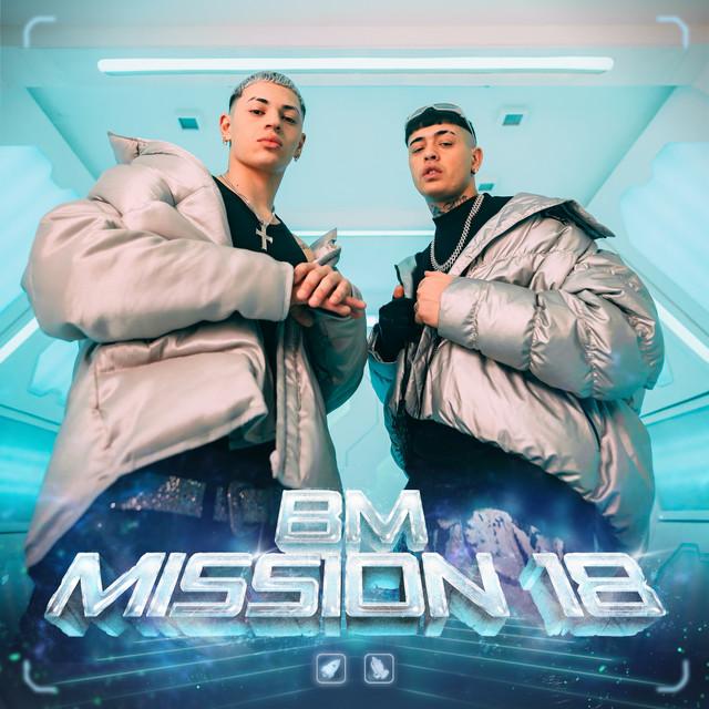 MISSION 18 - Letra - DJ Alan Gomez y BM - Musica.com