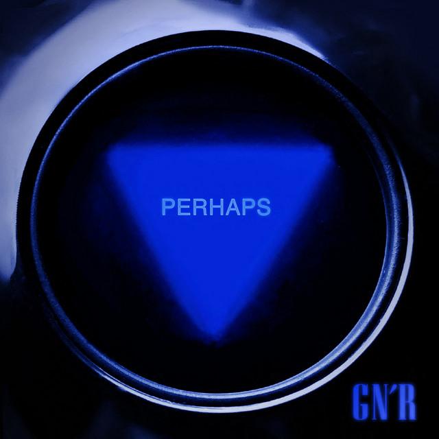 Perhaps - Letra - Guns N' Roses - Musica.com