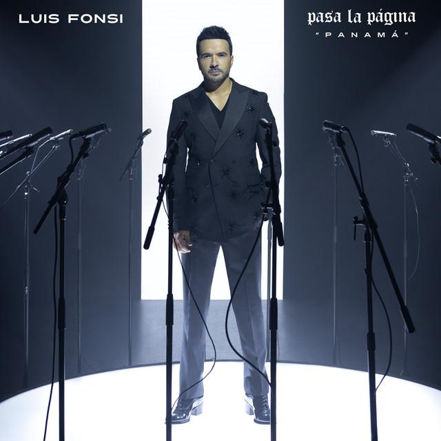 Pasa La Página 'Panamá' - Letra - Luis Fonsi - Musica.com