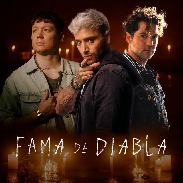 FAMA DE DIABLA - Letra - La Konga, David Bisbal y Emanero - Musica.com