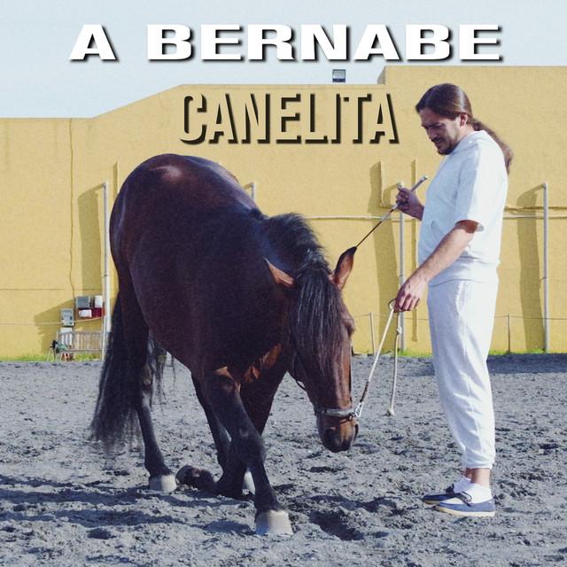 A bernabé - Letra - Canelita - Musica.com