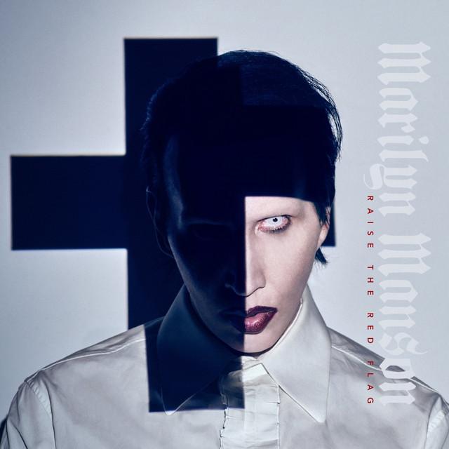 Raise The Red Flag - Análisis | Significado - Marilyn Manson
