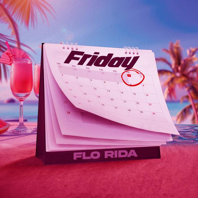 Friday - Análisis | Significado - Flo Rida - Musica.com