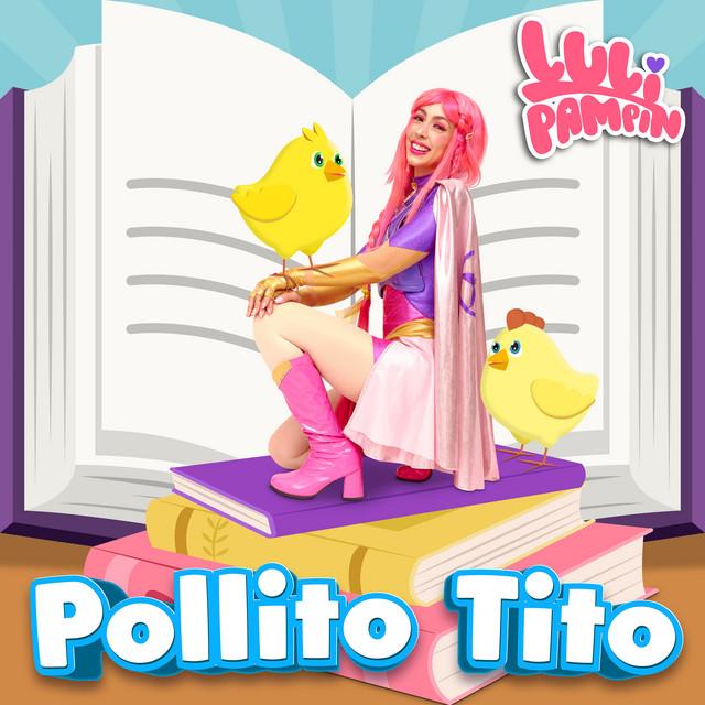 El Pollito Tito Pampin team - Análisis | Significado - Luli Pampín
