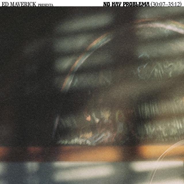 No hay problema - Letra - Ed Maverick - Musica.com