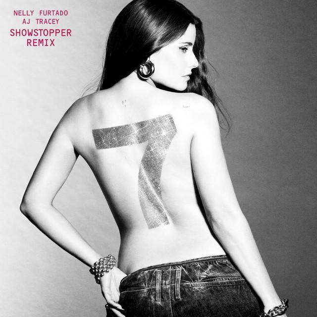 Showstopper Remix - Letra - Nelly Furtado y AJ Tracey - Musica.com
