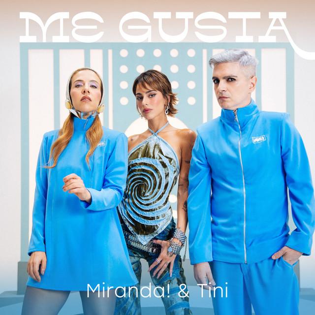 Me Gusta - Letra - Miranda! y TINI - Musica.com