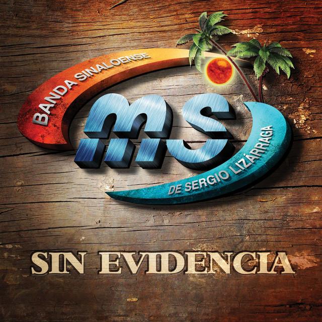 Sin Evidencias - Letra - Banda MS - Musica.com