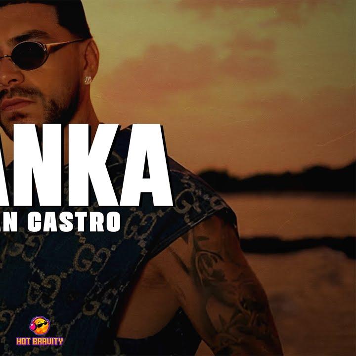 SANKA - Letra - Ryan Castro y Dongo - Musica.com