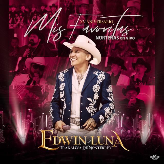 Cruz De Madera - Letra - Edwin Luna y La Trakalosa de Monterrey