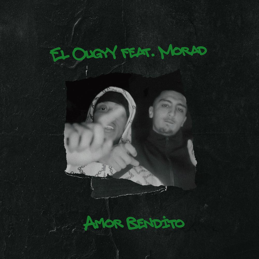 Amor Bendito - Letra - El Ougyy y Morad - Musica.com