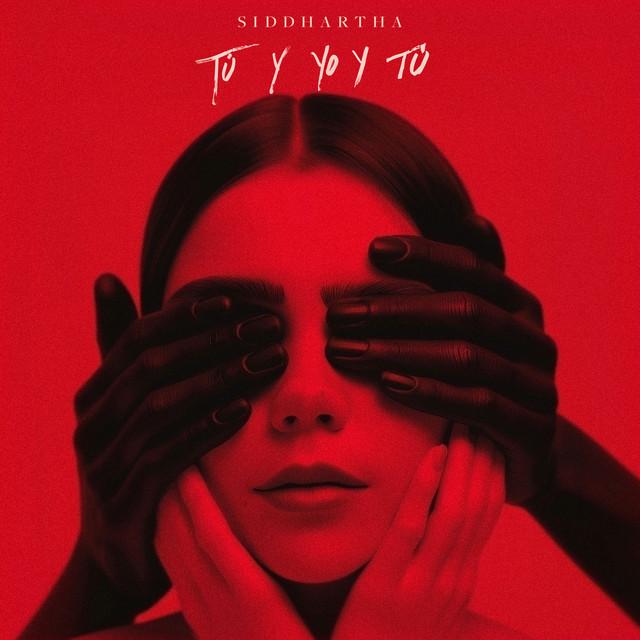 Tú y yo y tú - Letra - Siddhartha - Musica.com
