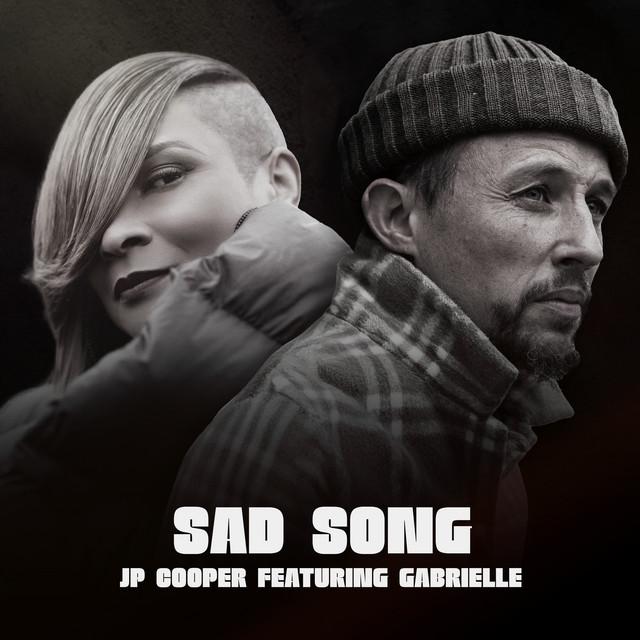 Sad Song - Letra - JP Cooper y Gabrielle - Musica.com