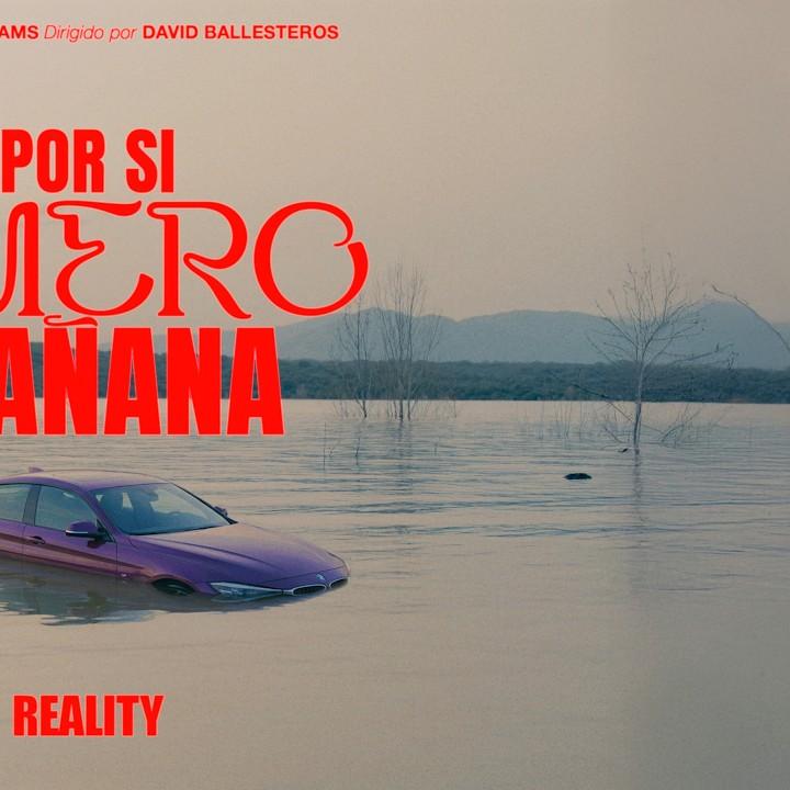Por Si Muero Mañana - Letra - Reality - Musica.com