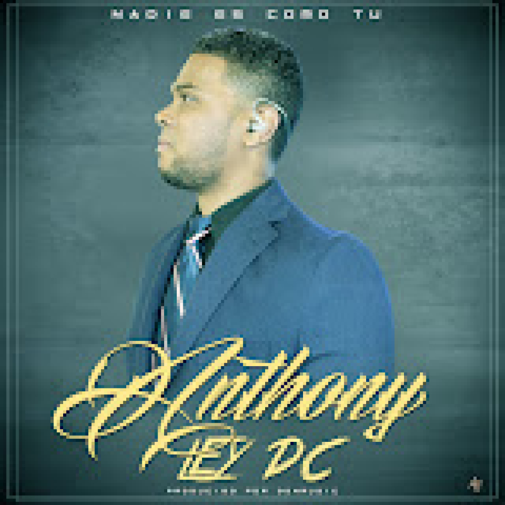 Anthony Ley DC - Letras - Musica.com