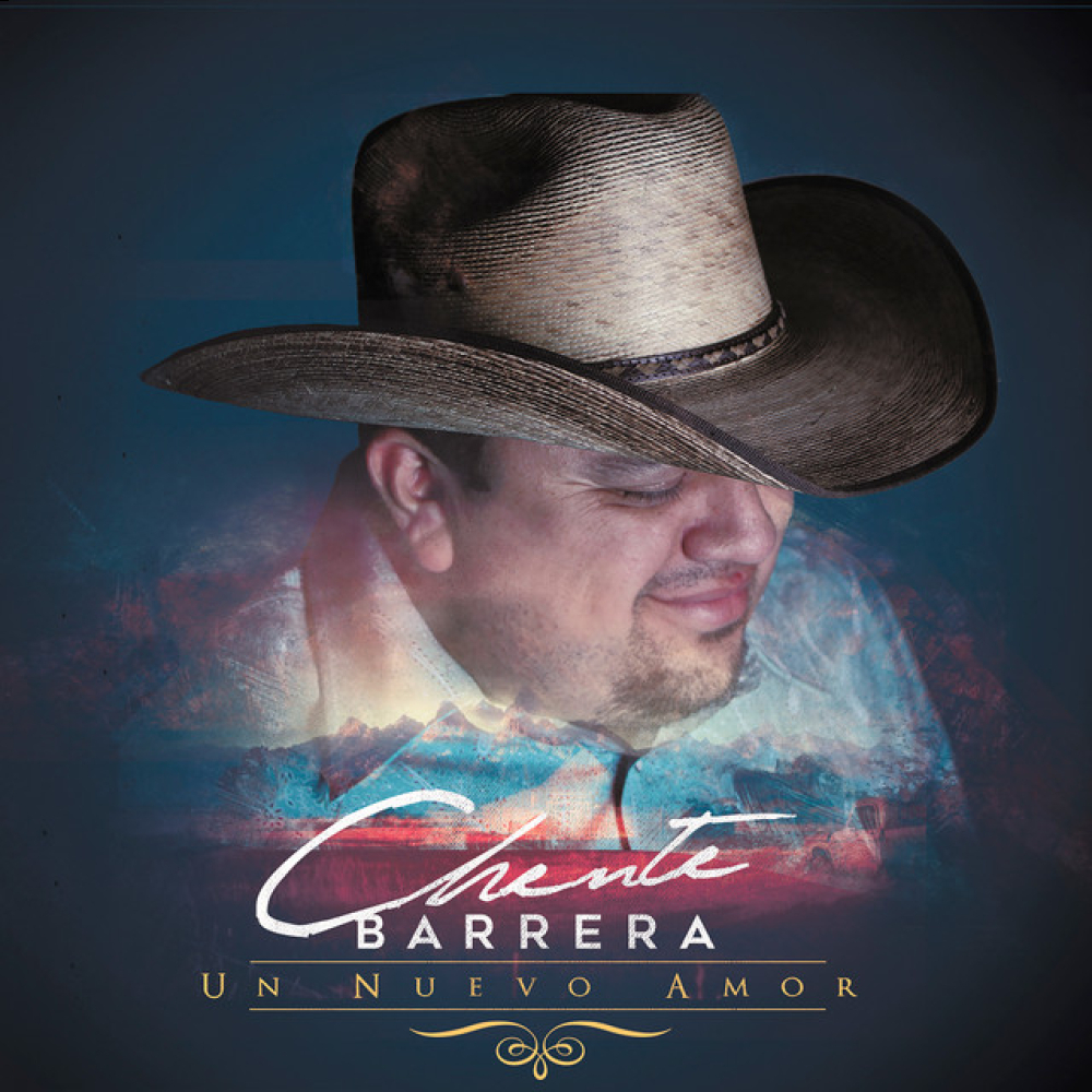 Chente Barrera - Letras - Musica.com