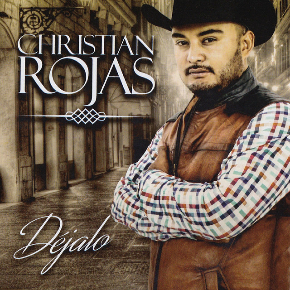Christian Rojas - Letras - Musica.com