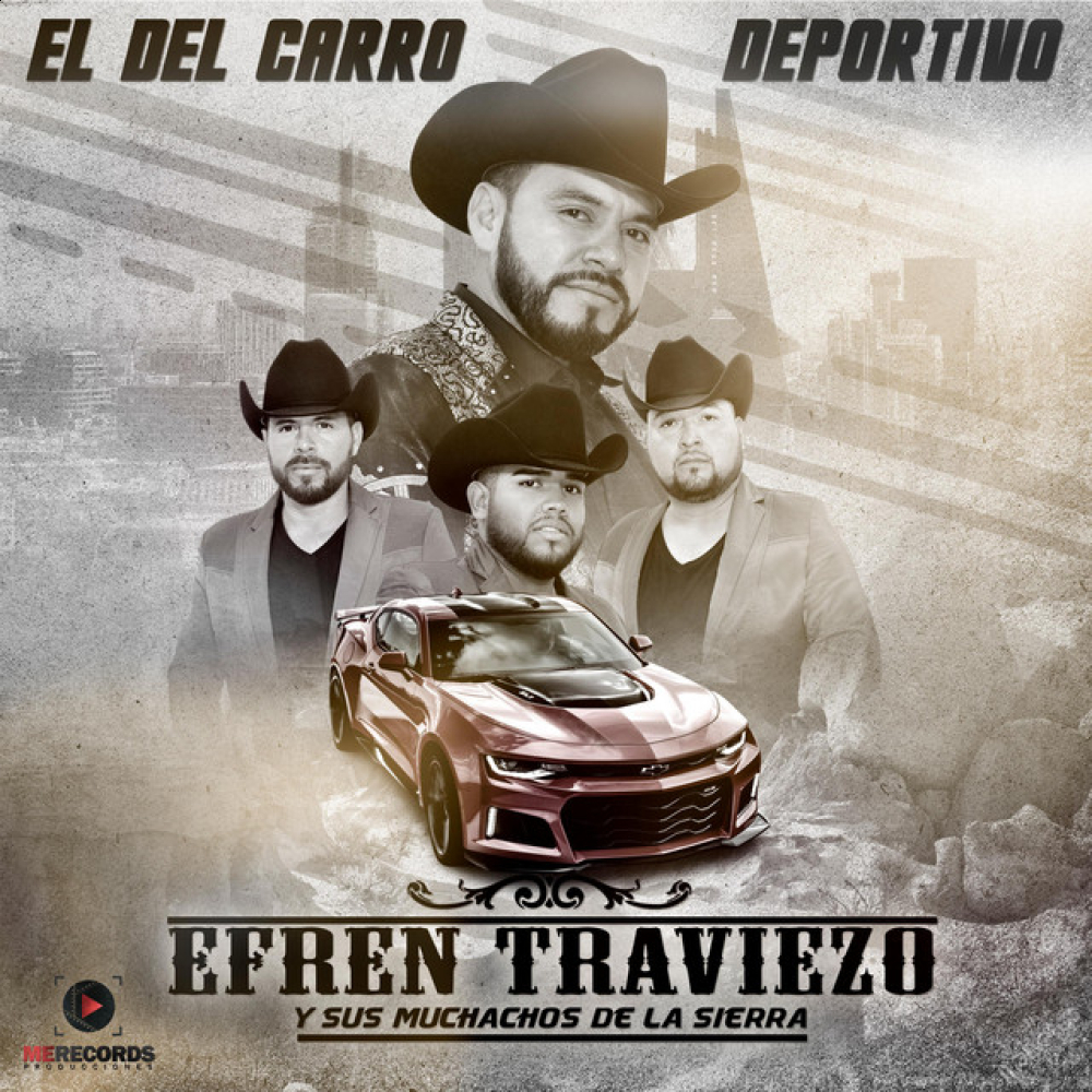 Efren Traviezo Sus Muchachos de la Sierra - Letras - Musica.com