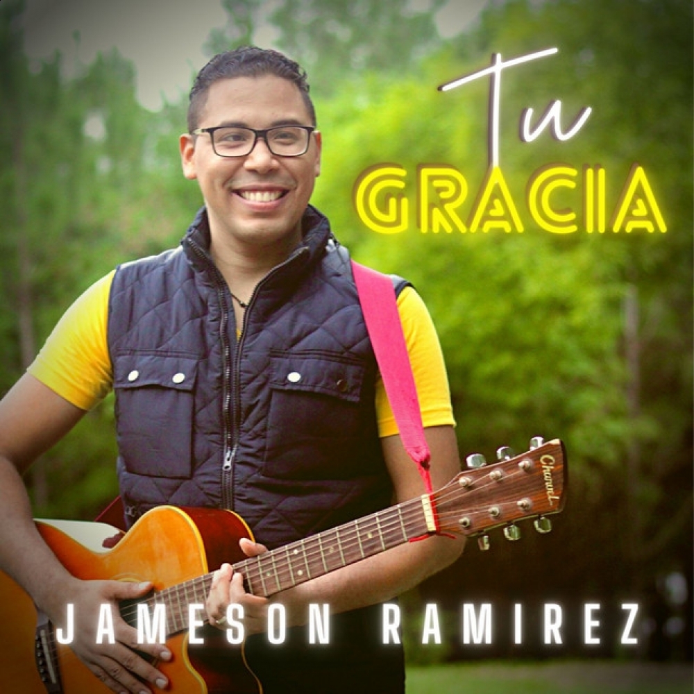 Jameson Ramírez - Letras - Musica.com