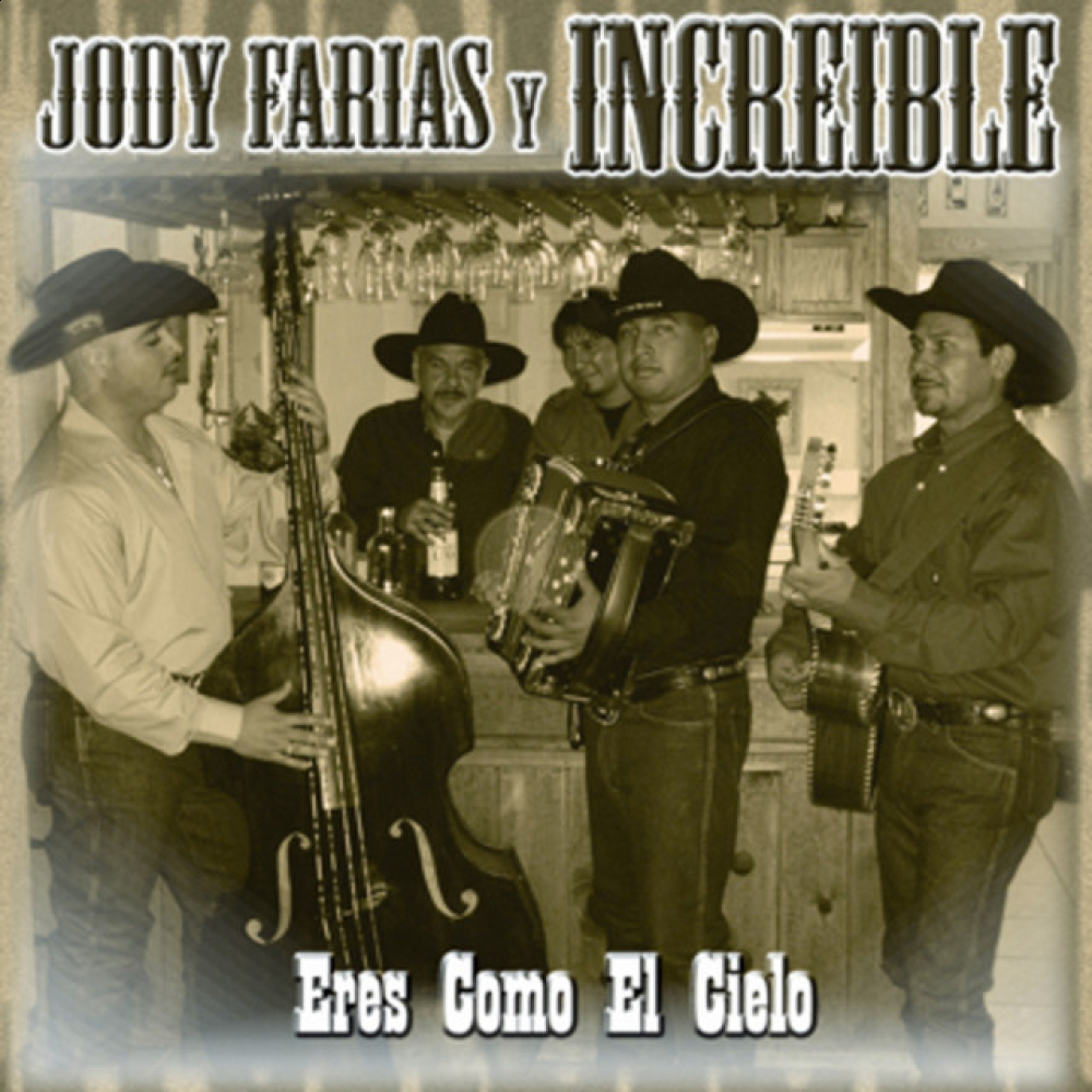 Jody Farias Y Increible - Letras - Musica.com