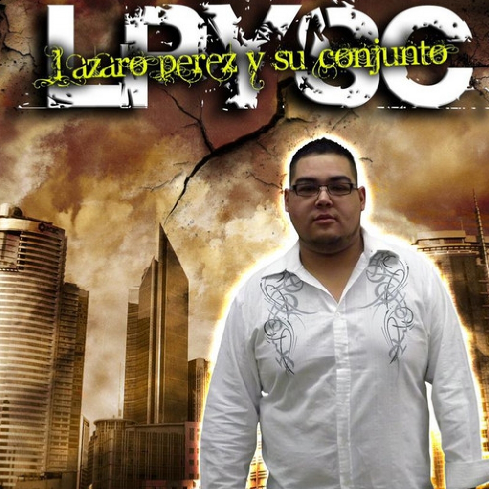 Lazaro Perez Y Su Conjunto - Letras - Musica.com