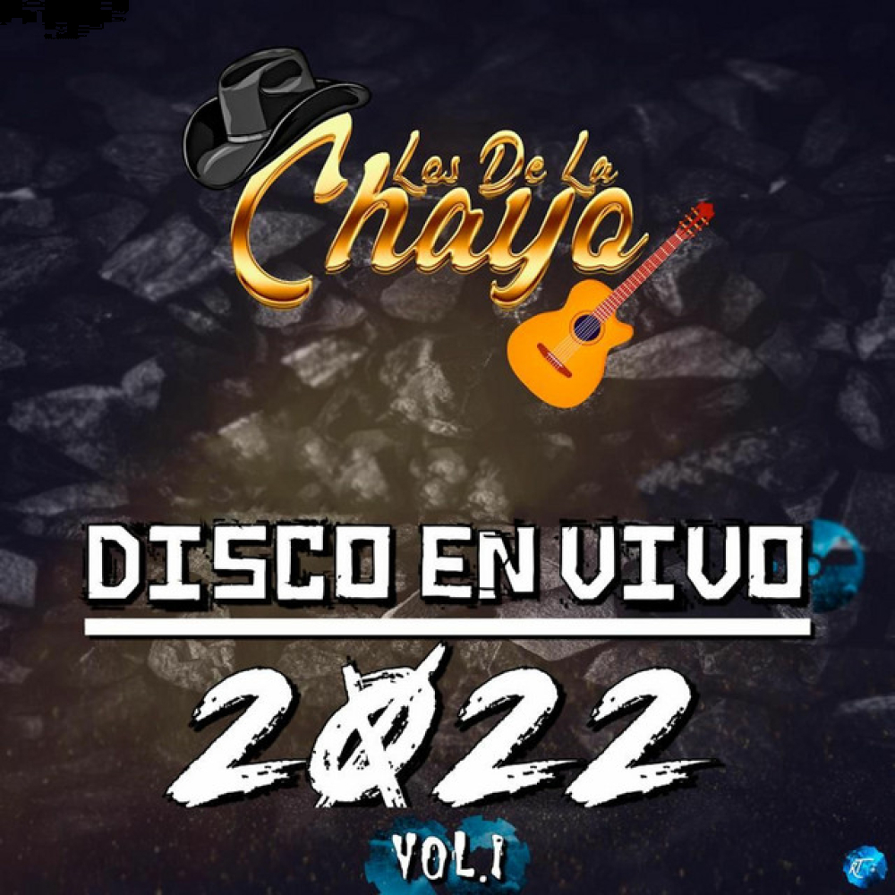 Los De La Chayo - Letras - Musica.com