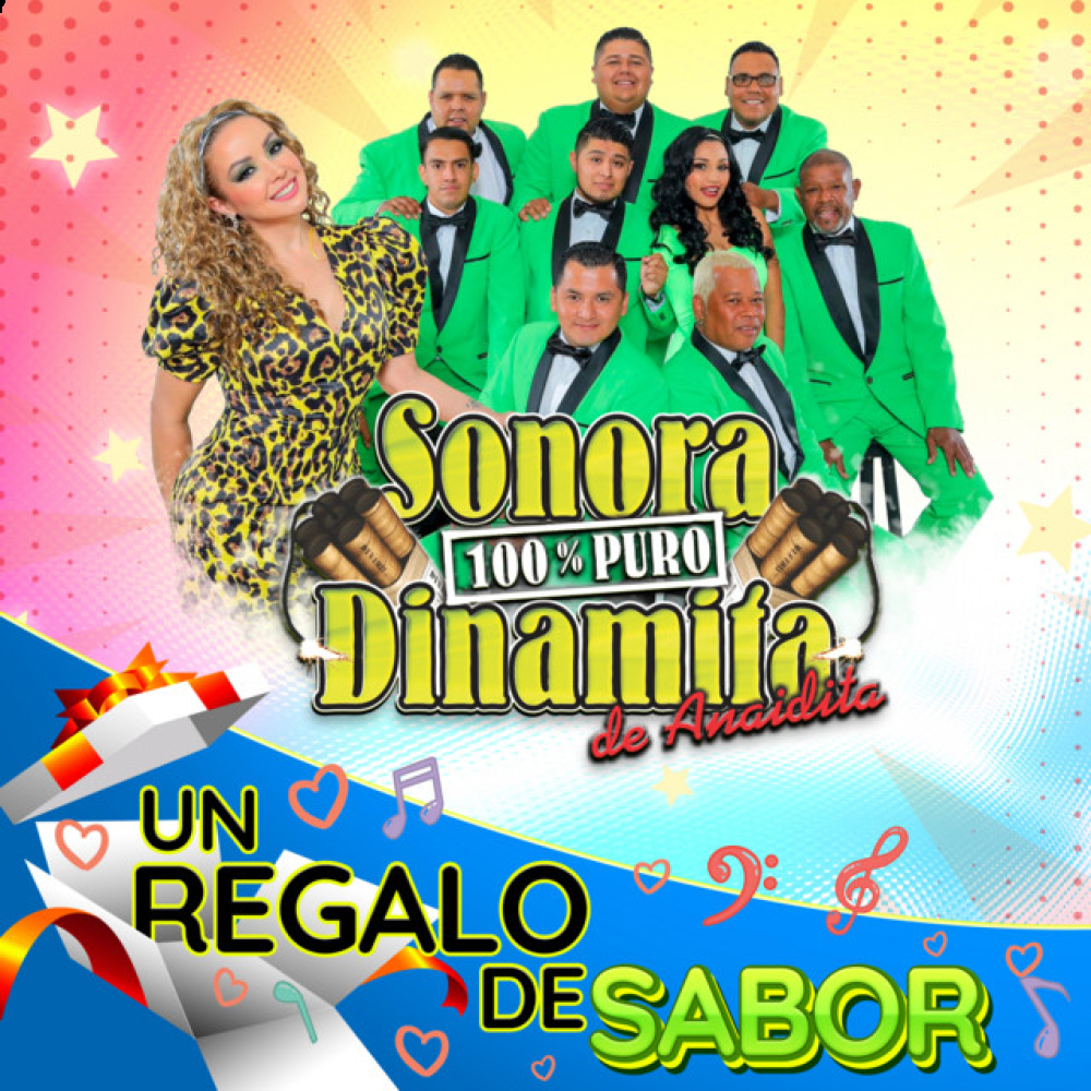 Sonora 100% Puro Dinamita De Anaidita - Letras - Musica.com