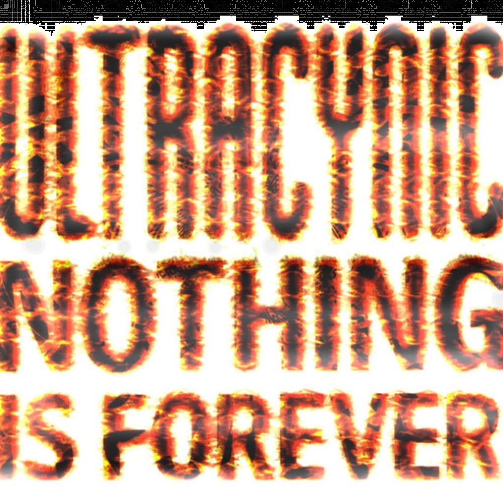 Nothing is Forever - Letra - Ultracynic - Musica.com
